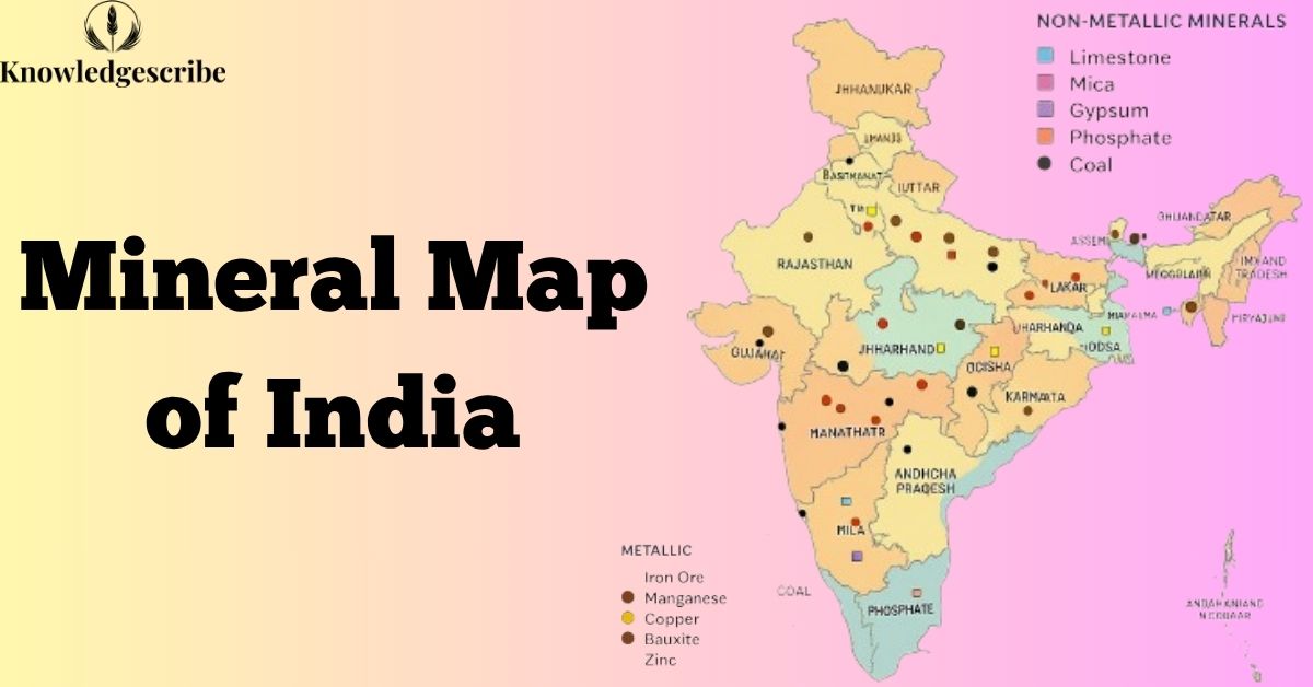 Mineral Map of India 2025, Major Mineral Belts, Resources and ...