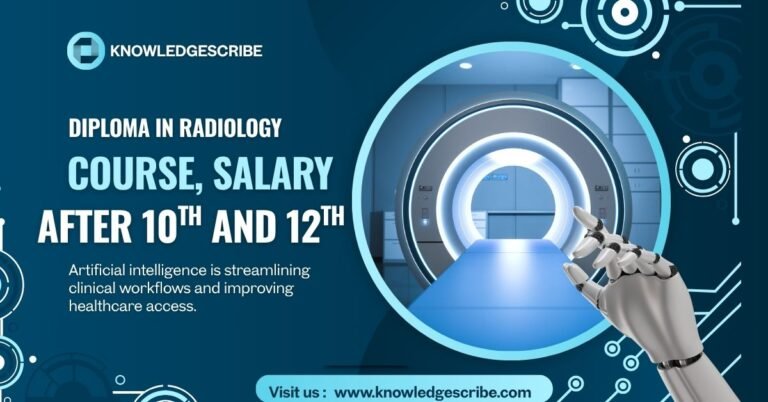 Diploma in Radiology, Course, Salary, Jobs, Fees, Scope 2025