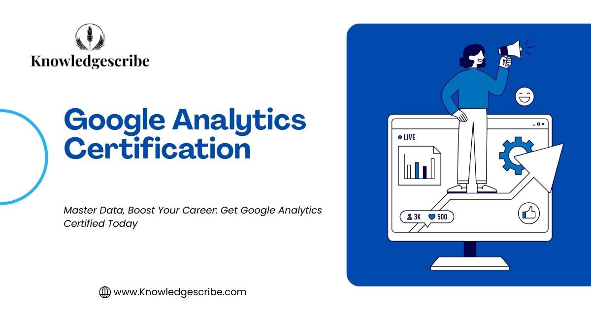Google Analytics Certification: The Ultimate Beginner friendly Guide ...
