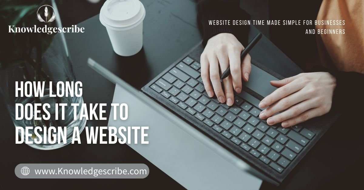How Long Does It Take to Design a Website? , Full Timeline Guide for ...